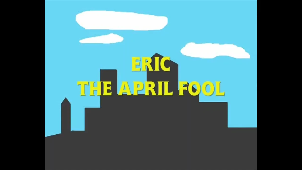 Eric the April Fool | City Trams Wiki | Fandom