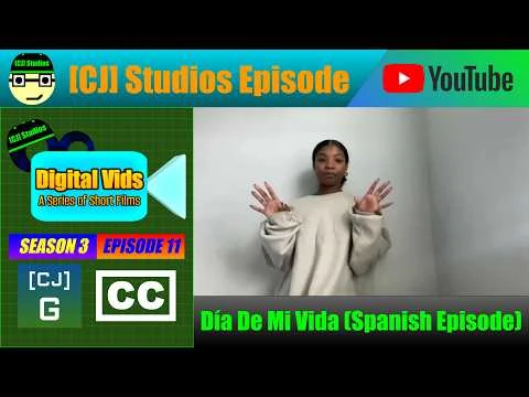 Día De Mi Vida (Spanish Episode) | [CJ] Studios Wiki | Fandom