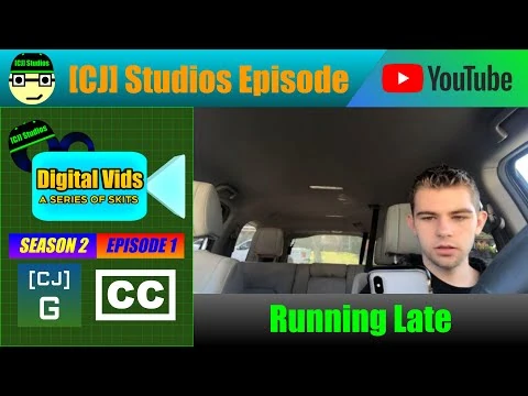 Running Late | [CJ] Studios Wiki | Fandom