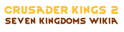 CK2 Seven Kingdoms Wiki | Fandom