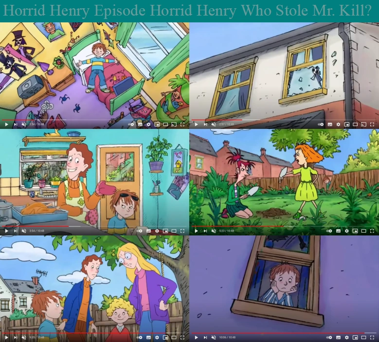 Horrid Henry Who Stole Mr. Kill? (episode) | Claire Eales Wiki | Fandom
