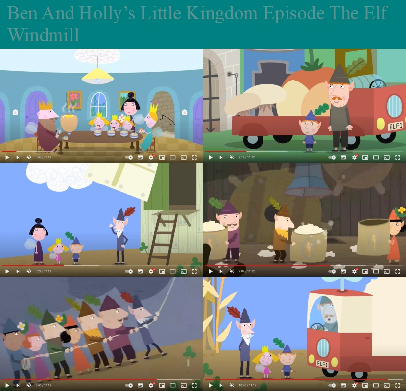 The Elf Windmill (Ben & Holly's Little Kingdom episode) | Claire Eales ...