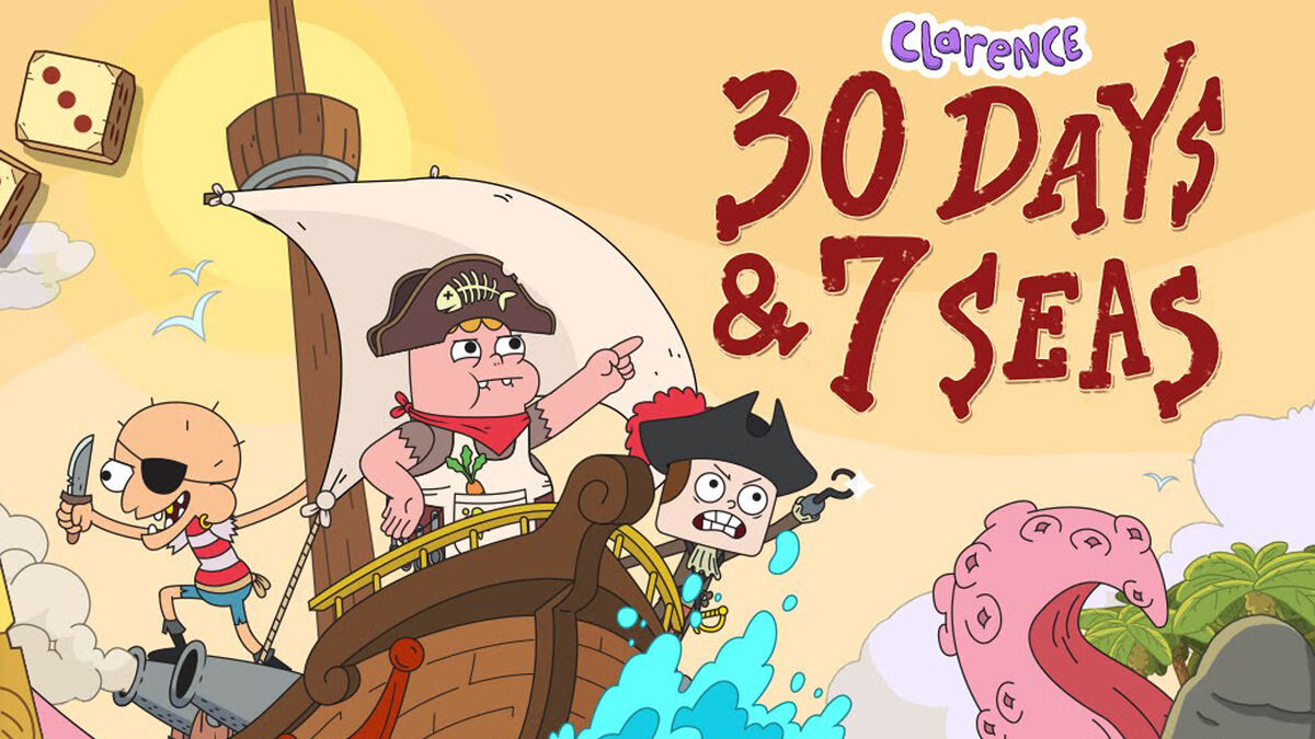 Thirty Days And Seven Seas Clarence Wiki Fandom