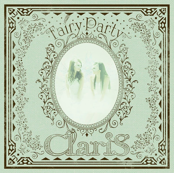 Fairy Party | ClariS Wiki | Fandom