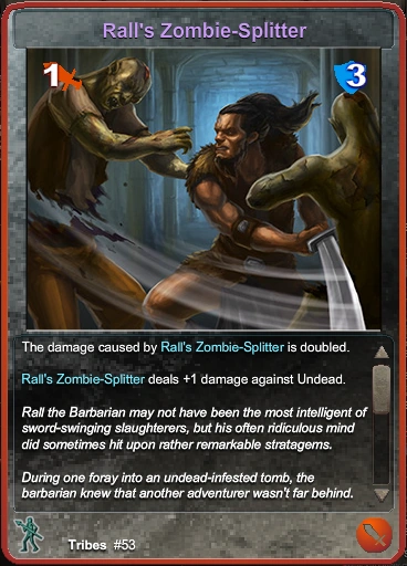 Rall's Zombie-Splitter | Clash of the Dragons Wiki | Fandom