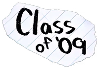 Class of '09 | Class of '09 Wiki | Fandom