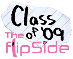 Class of '09: The Flip Side | Class of '09 Wiki | Fandom
