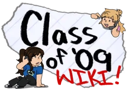 Class of '09 | Class of '09 Wiki | Fandom