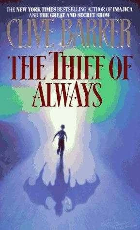 The Thief of Always | Clive Barker Wiki | Fandom