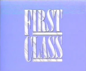 First Class | Closing Logo Group | Fandom