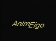 AnimEigo | Closing Logo Group | Fandom