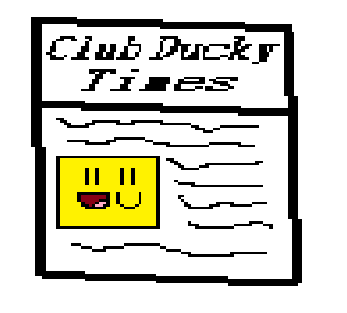 Club Ducky Times | Club Ducky Wiki | Fandom