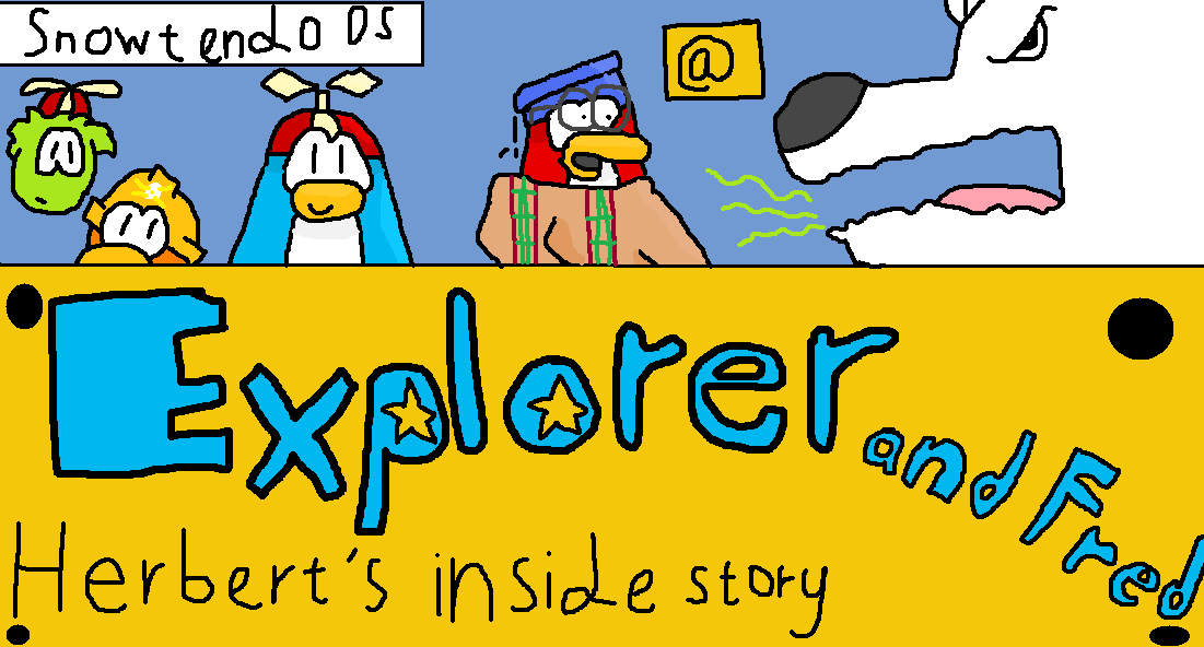 Explorer & Fred: Herbert's Inside Story | Club Penguin Fan Universe ...