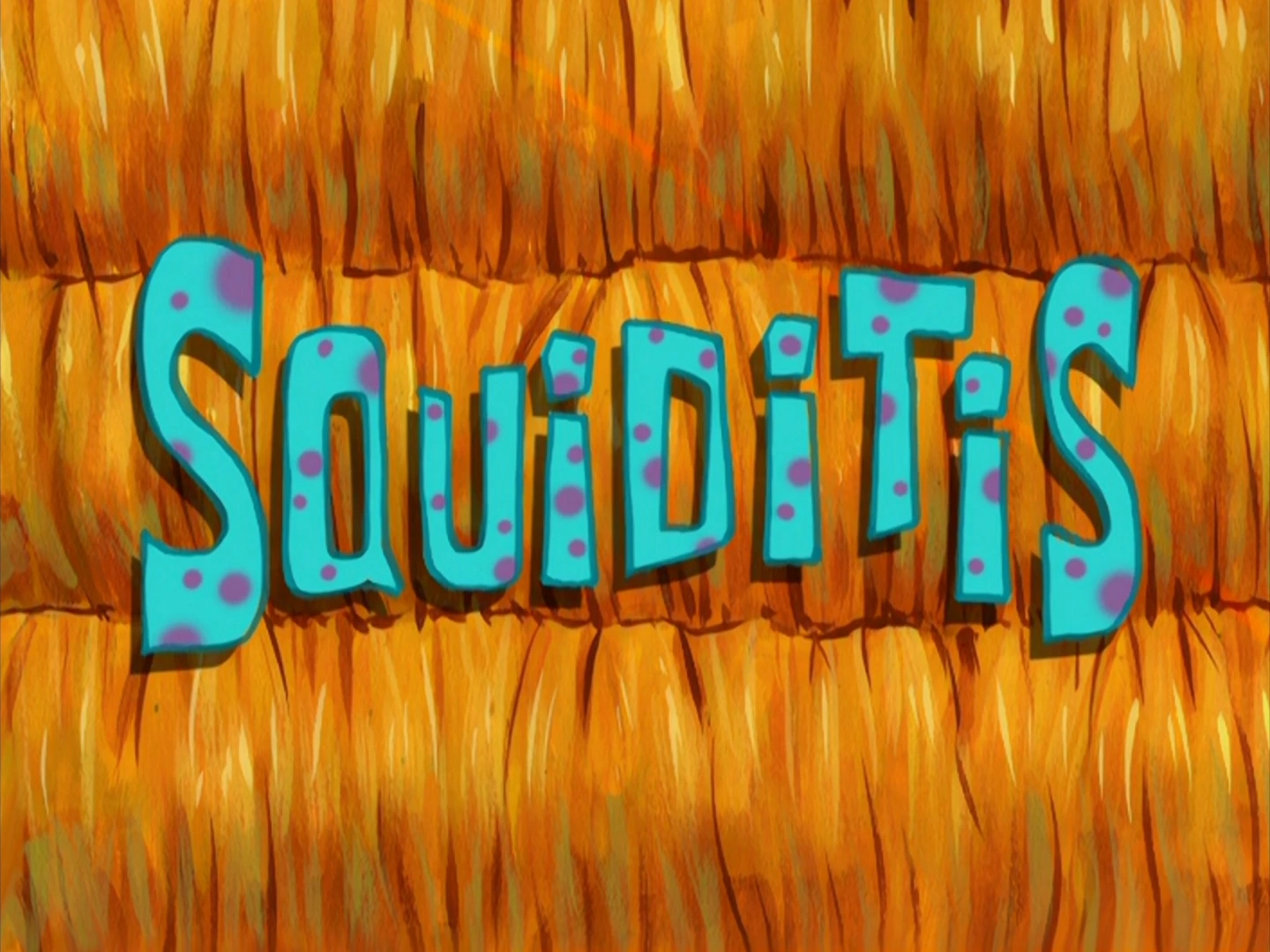 Squiditis | Club SpongeBob Wiki | Fandom