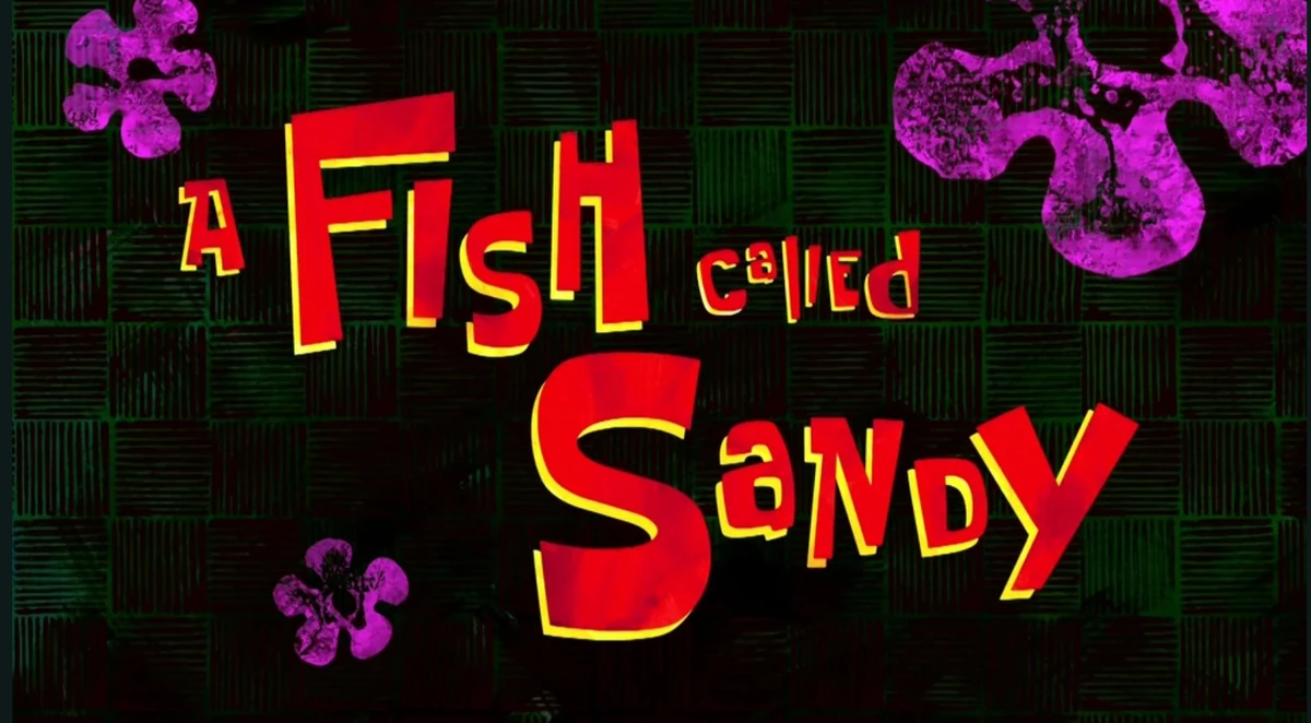 A Fish Called Sandy | Club SpongeBob Wiki | Fandom
