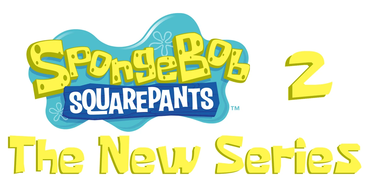 SpongeBob SquarePants 2: The New Series | Club SpongeBob Fanon Wiki ...