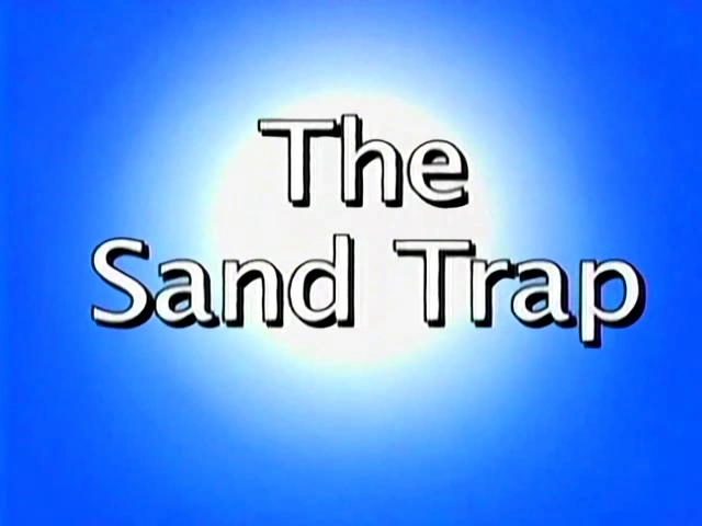 May 6, 2006/The Sand Trap | Cartoon Network/Adult Swim Archives Wiki ...