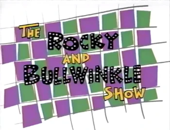 The Rocky and Bullwinkle Show | Cartoon Network/Adult Swim Archives ...