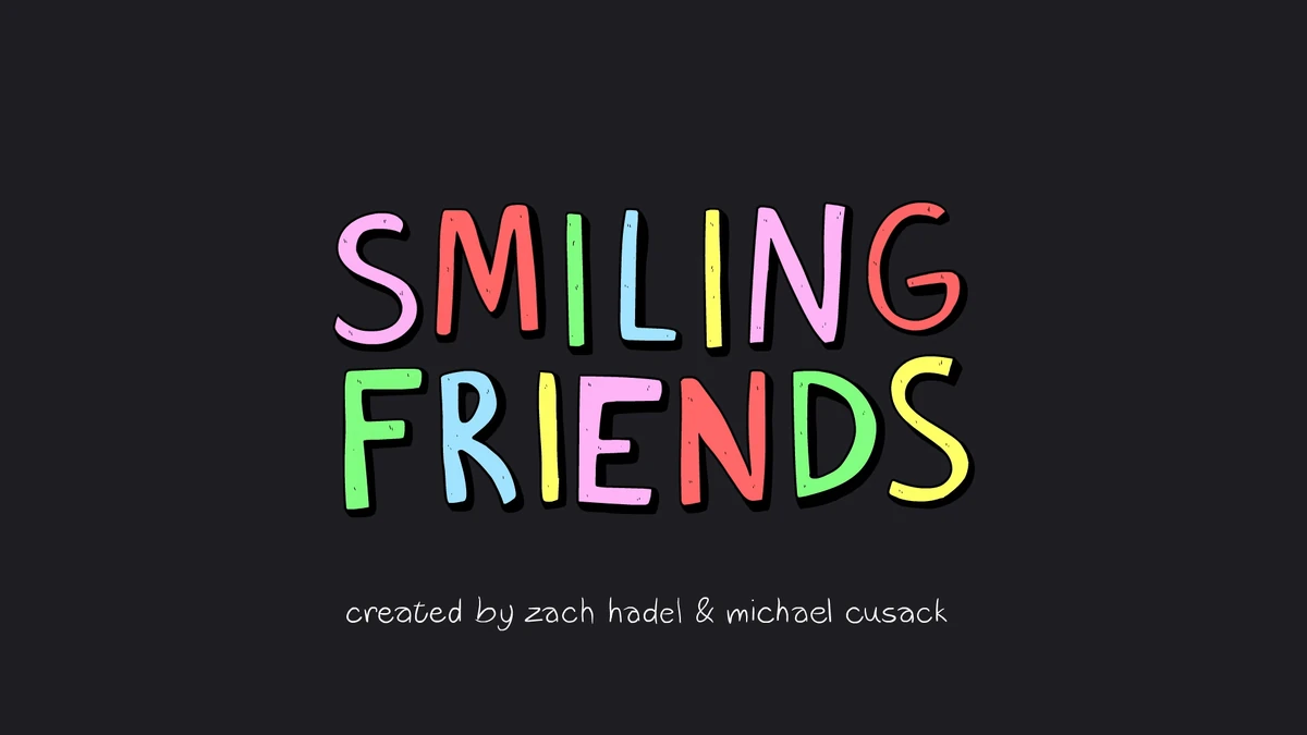 Smiling Friends | Cartoon Network/Adult Swim Archives Wiki | Fandom