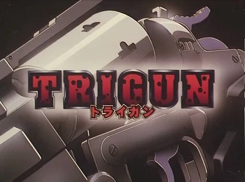 Trigun | Cartoon Network/Adult Swim Archives Wiki | Fandom