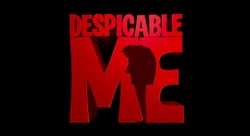 Despicable Me | Cartoon Network/Adult Swim Archives Wiki | Fandom