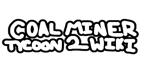 Coal Miner Tycoon 2 Wiki | Fandom