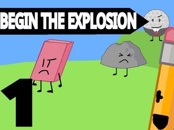 Begin the Explosion | BFDI Cringe Studios Wiki | Fandom