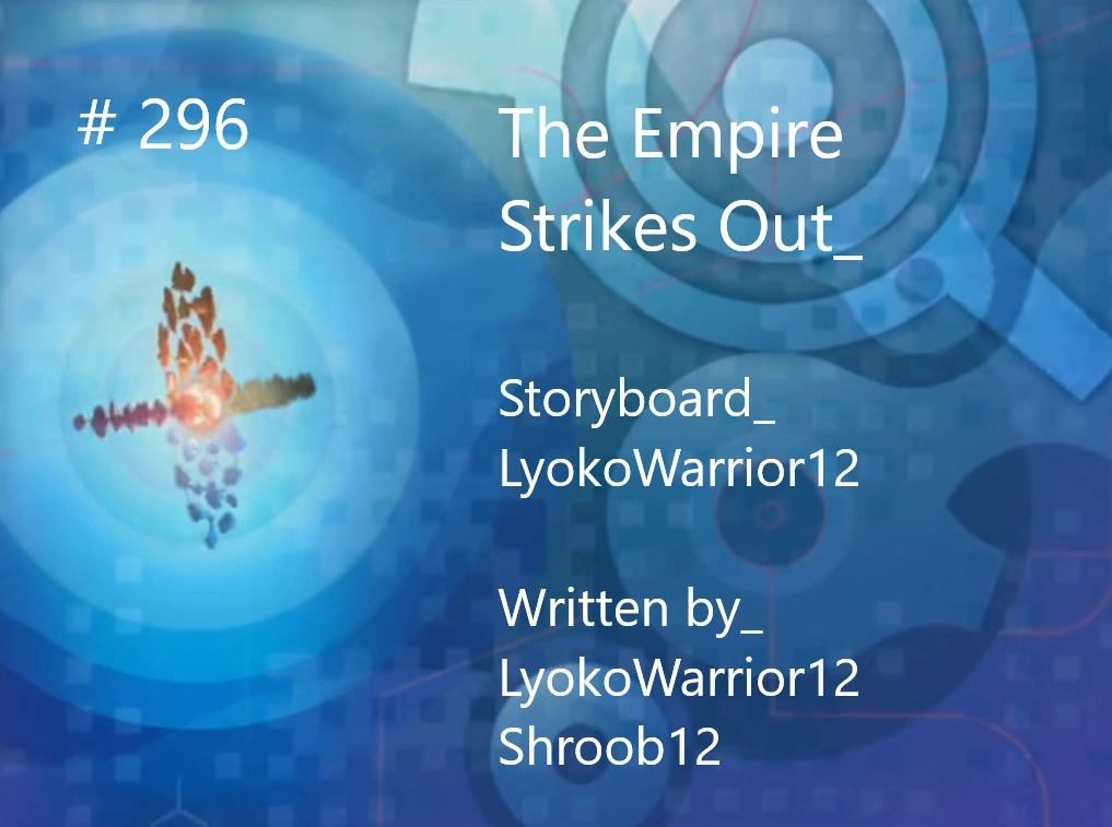 The Empire Strikes Out | Code Lyoko Fanfiction Wiki | Fandom