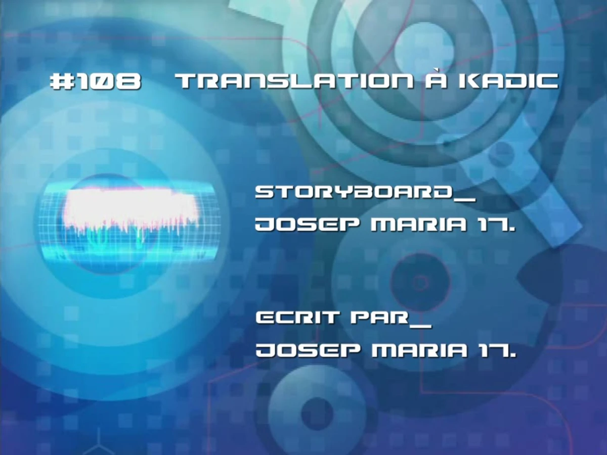 Translation to Kadic | Code Lyoko Fanfiction Wiki | Fandom