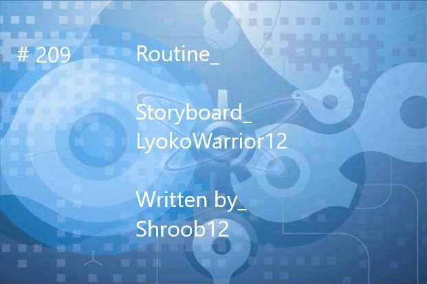 Routine | Code Lyoko Fanfiction Wiki | Fandom