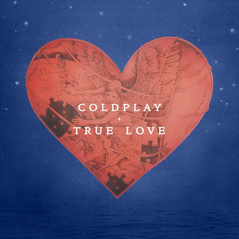 True Love | Coldpedia, the Coldplay Wiki | Fandom