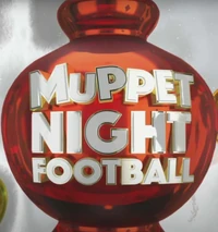Muppet Night Football | American Football Wiki | Fandom