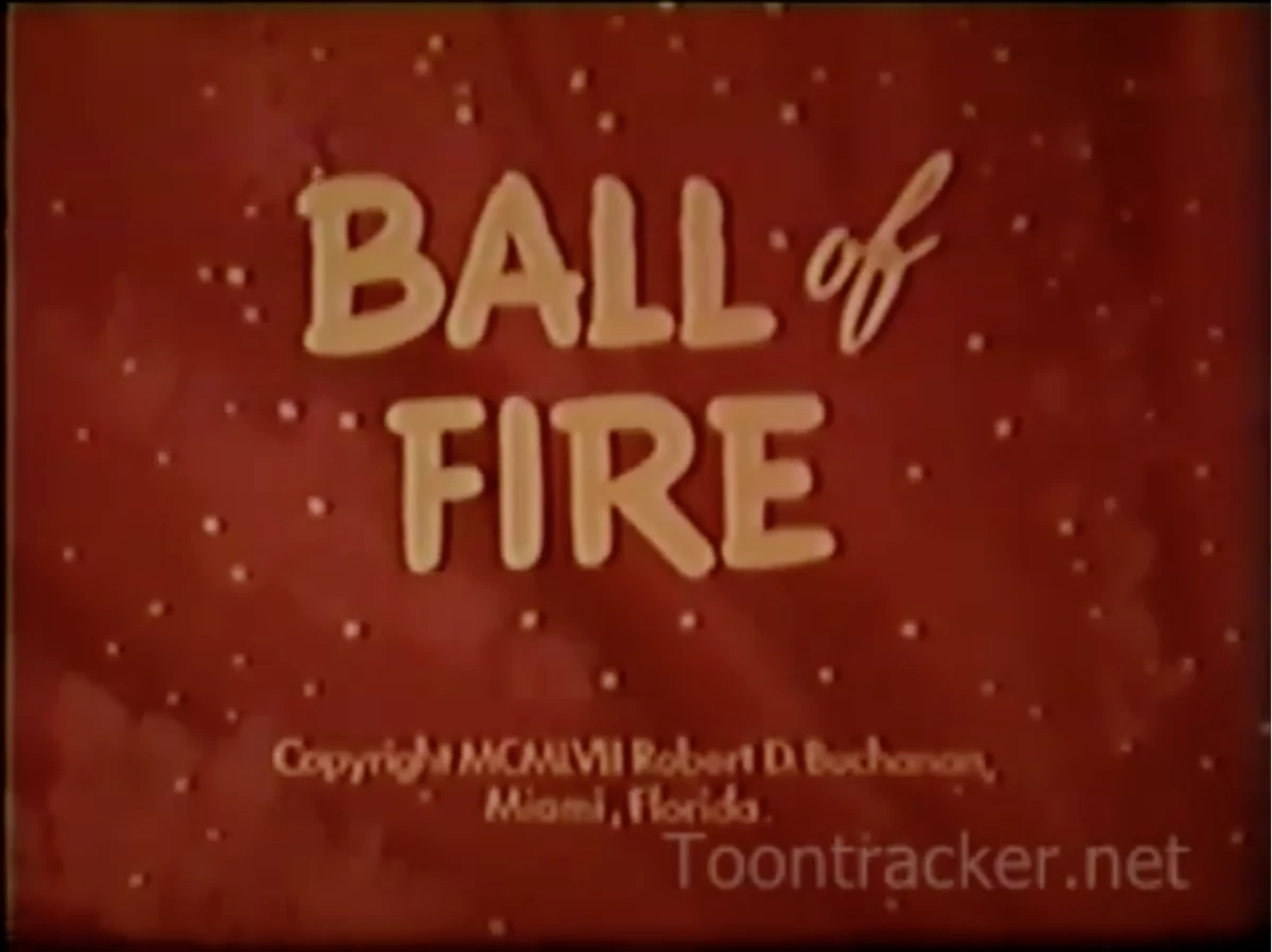 Ball of Fire | Colonel Bleep Wiki | Fandom