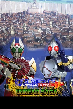 Kizuna Kamen Rider : Undead Saga | Colossal Rider Wiki | Fandom