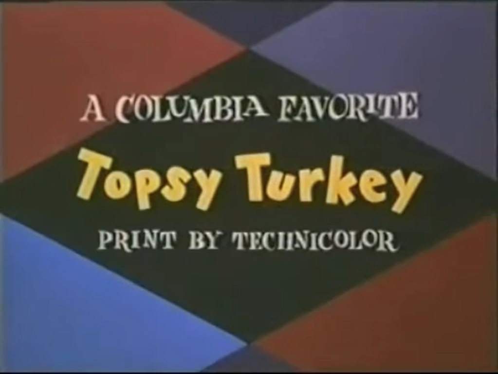 Topsy Turkey | Columbia Cartoons Wiki | Fandom