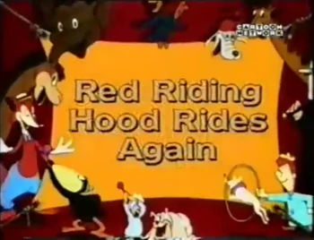Red Riding Hood Rides Again | Columbia Cartoons Wiki | Fandom