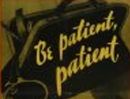 Be Patient, Patient | Columbia Cartoons Wiki | Fandom