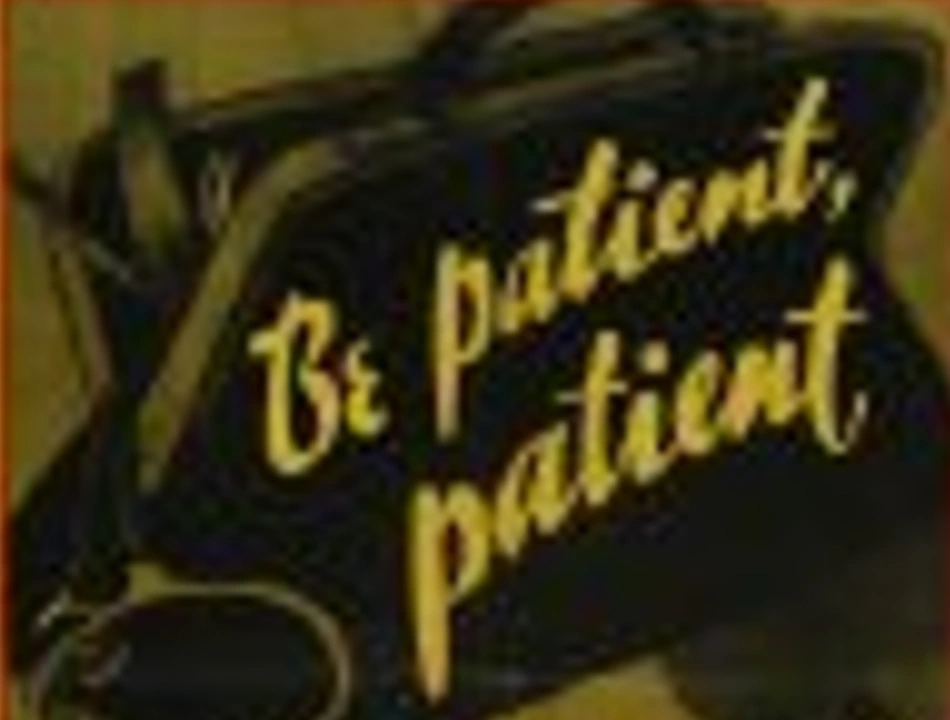 Be Patient, Patient | Columbia Cartoons Wiki | Fandom