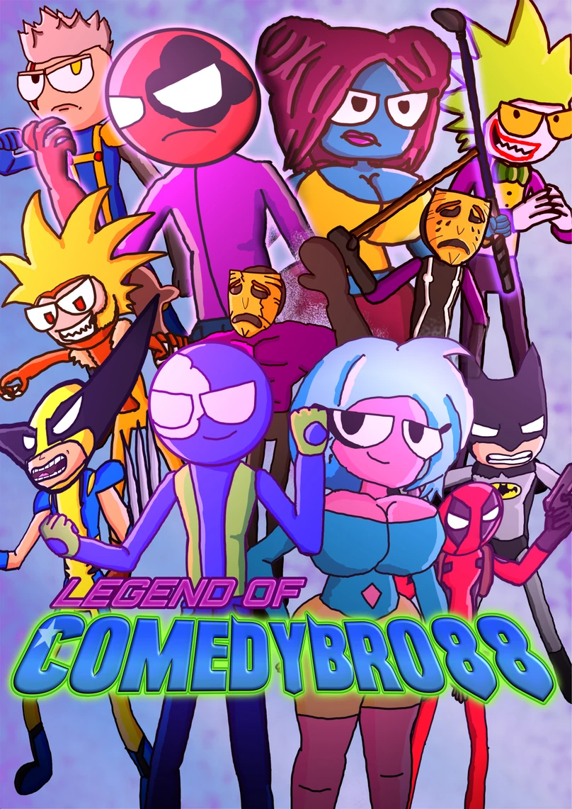 Legend of Comedybro88 | Comedybro88 Wiki | Fandom