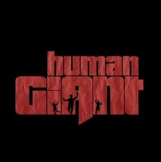 Human Giant | Comedy Hub Wiki | Fandom
