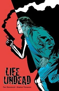 IDW Comics: Life Undead | Comic books in the media Wiki | Fandom