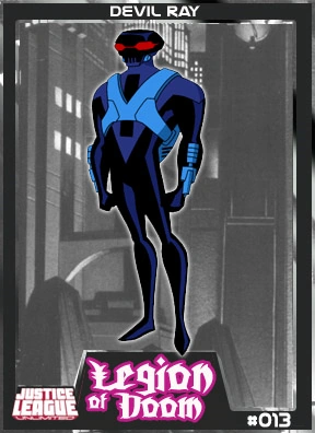 DC COMICS: DC Animated Universe Bios: Devil Ray | Comic books in the ...