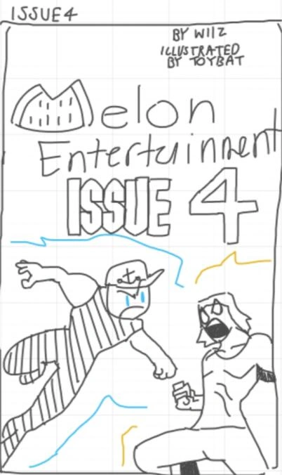 Melon Entertainment Issue 4 | Comic central Wiki | Fandom