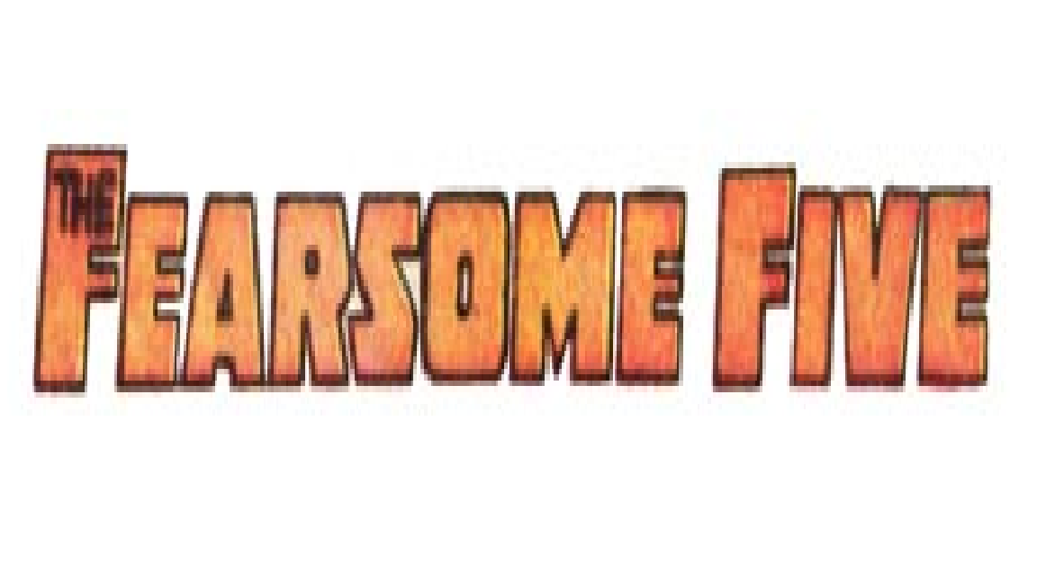 Fearsome Five | Comic Adventures Wiki | Fandom