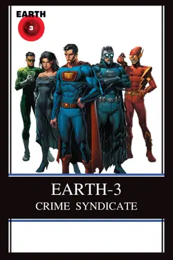 Earth-3 (DC Alternate Earth) | Comiclogoart Wiki | Fandom