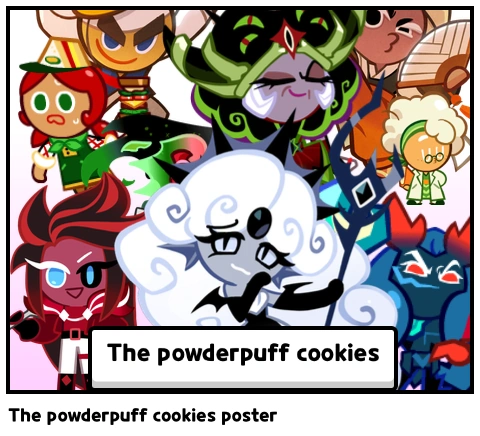 The powderpuff cookies | Comic-Studio-Site Wiki | Fandom