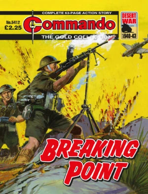 Breaking Point! | Commando Comics Wiki | Fandom