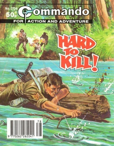 Hard to Kill! | Commando Comics Wiki | Fandom