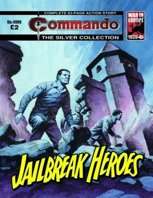 Jailbreak Heroes | Commando Comics Wiki | Fandom