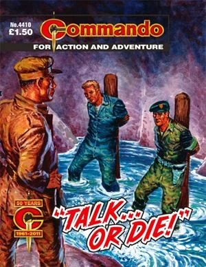 "Talk...Or Die!" | Commando Comics Wiki | Fandom